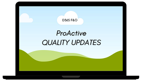 Proactive Quality Updates – MOHIT RAMPAL – DYNAMICS 365 F&O BLOG